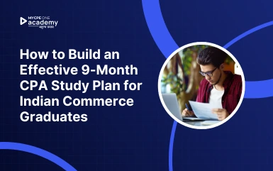 Effective 9-Month CPA Study Plan for Indian Graduates