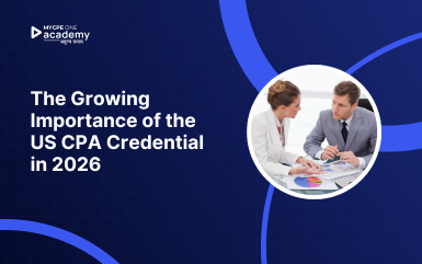 US CPA Credential: A Must-Have for 2026 | MYCPE ONE Academy