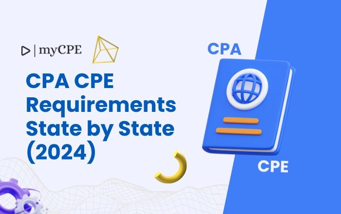 Updated CPA CPE Requirements by State (2024) | MY-CPE