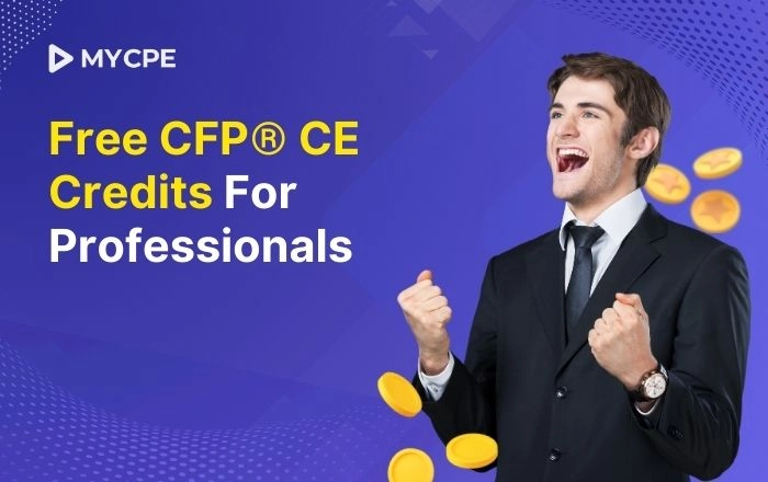 Earn Free CFP® CE Credits for Professionals (2024) | MY-CPE
