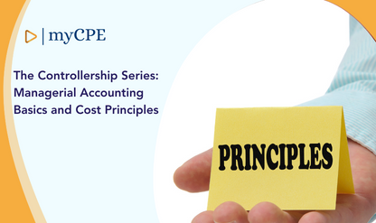 The Controllership Series: Managerial Accounting Basics and Cost Principles