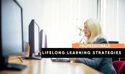 Teach Yourself Anything Lifelong Learning for Professionals